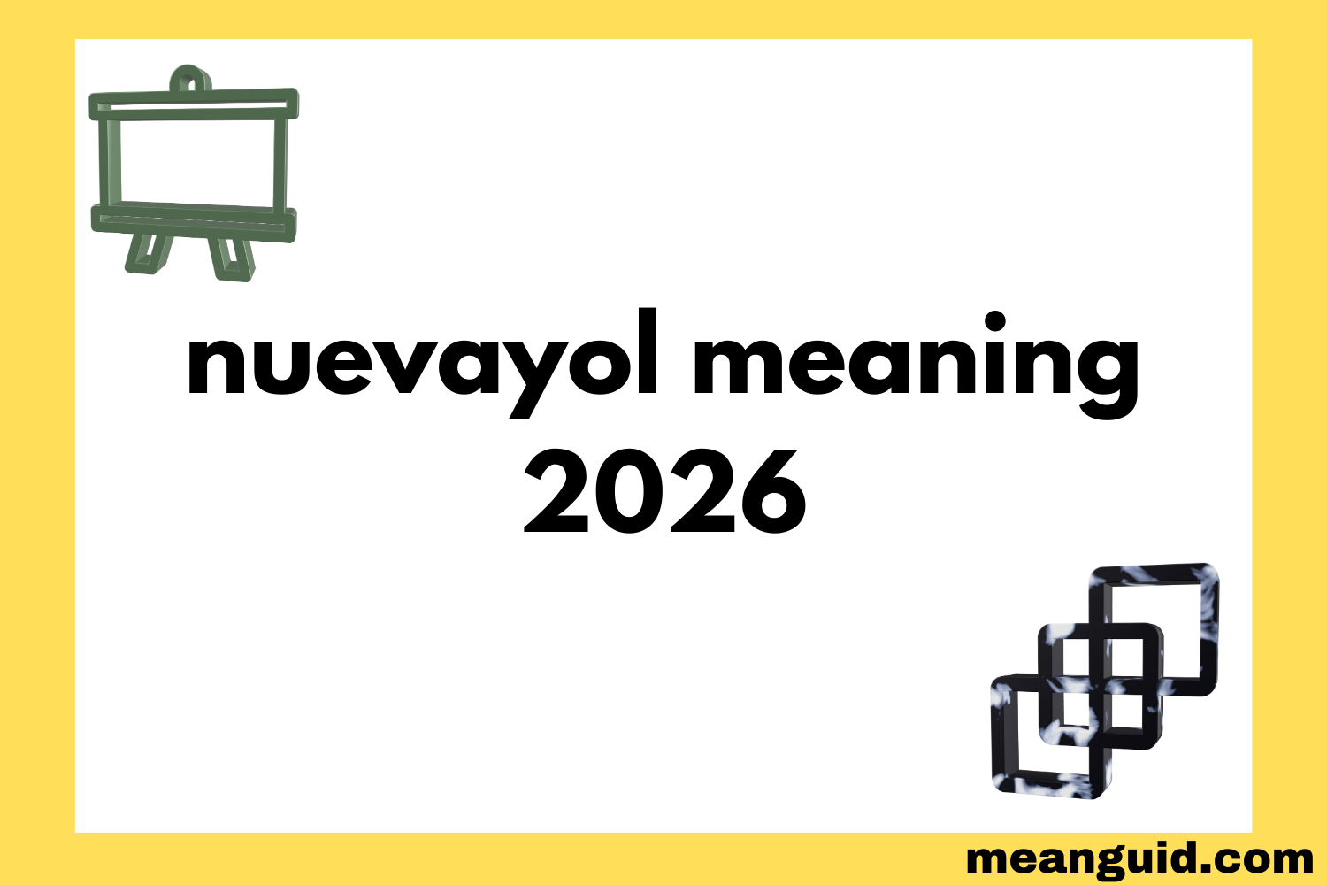 NUEVAYOL Meaning What It Really Means Where It Comes 2026