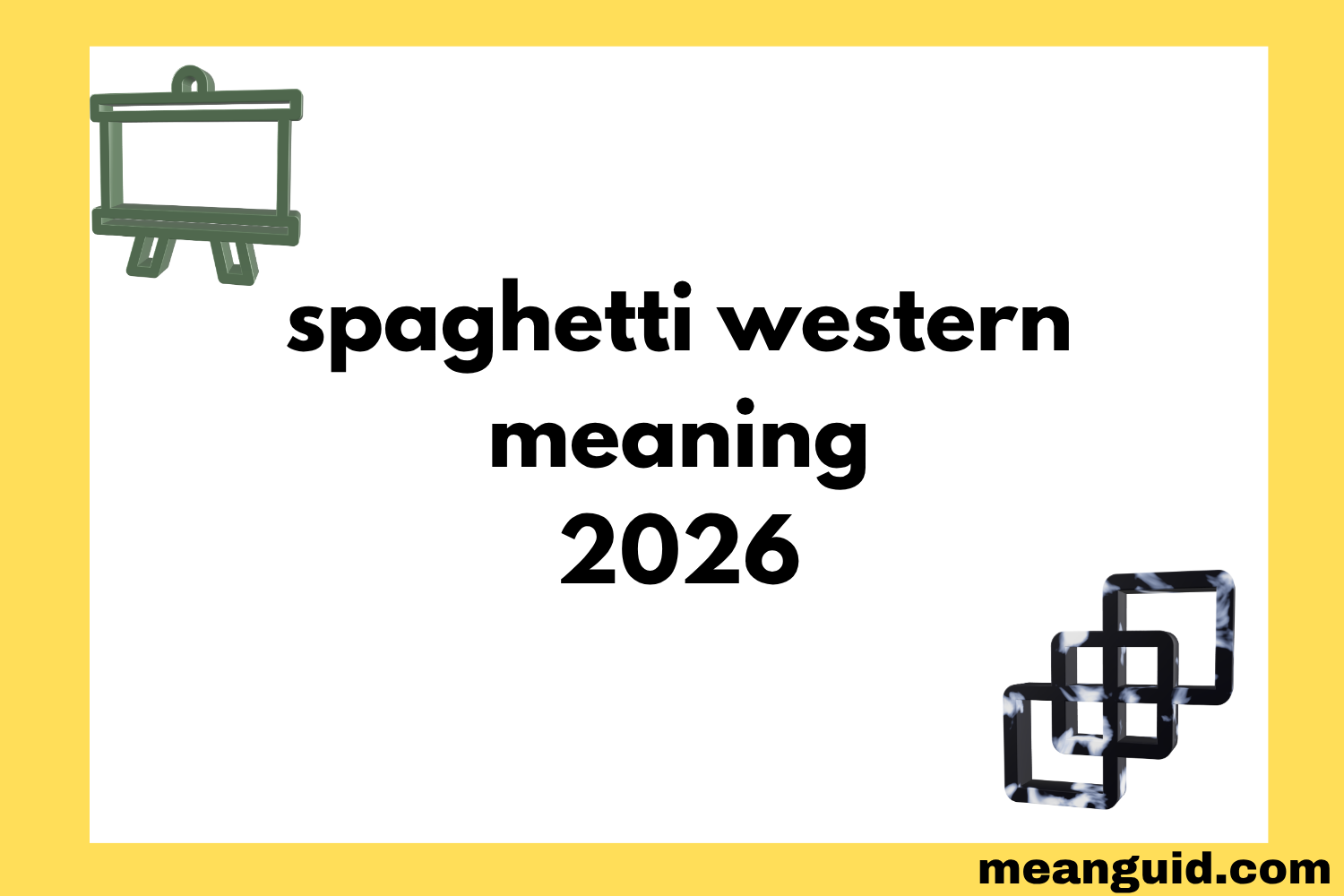 Spaghetti Western Meaning Origins Symbolism 2026